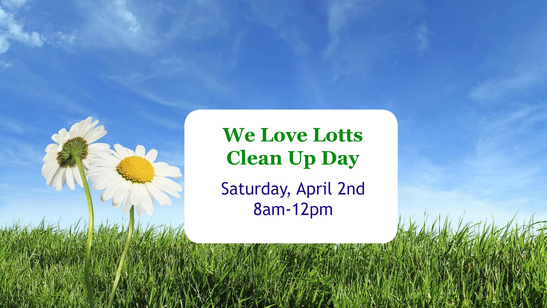 We Love Lotts Clean Up Day | A.L. Lotts Elementary PTA